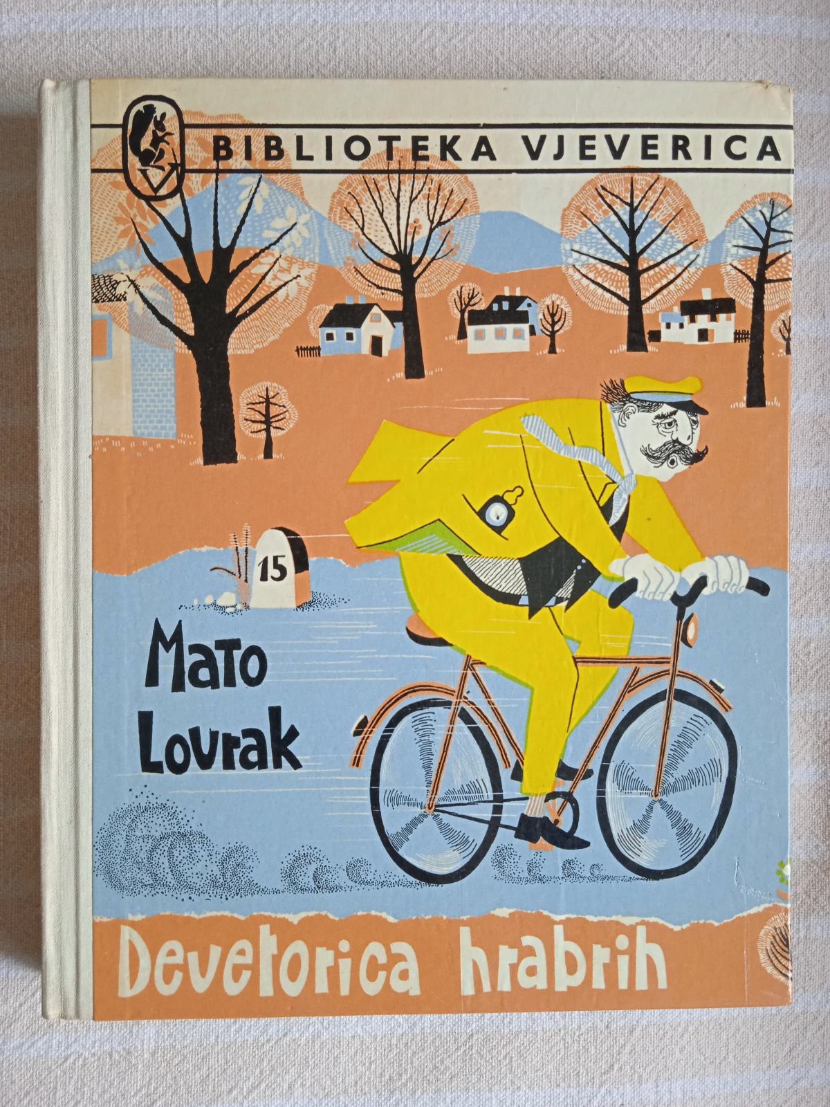 M.LOVRAK DEVETORICA HRABRIH VJEVERICA 1973 G