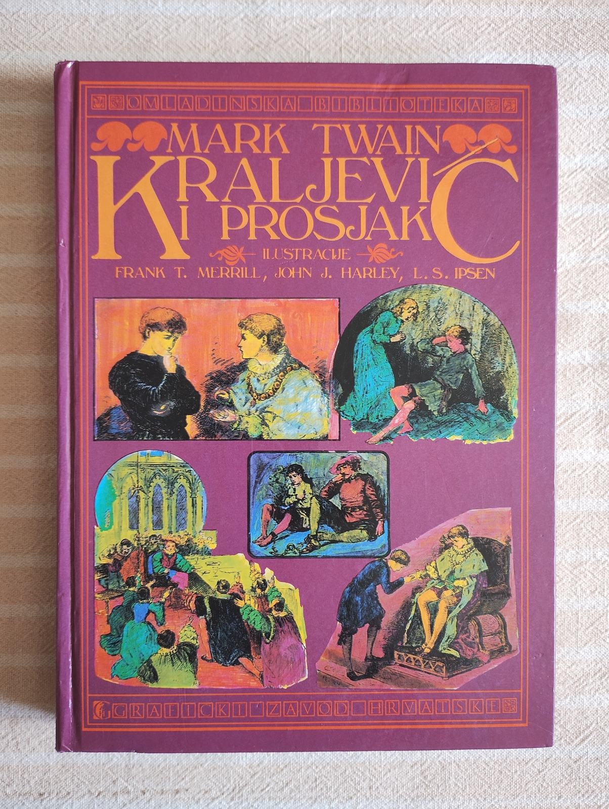 MARK TWAIN KRALJEVOC I PROSJAK 1986 GRAFICKI ZAVOD HRVATSKE
