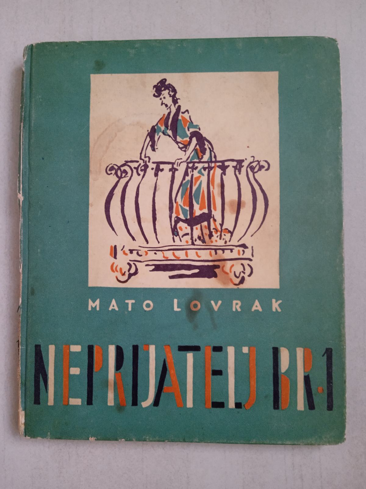 Mato Lovrak: Neprijatelj br.1 (1952.)