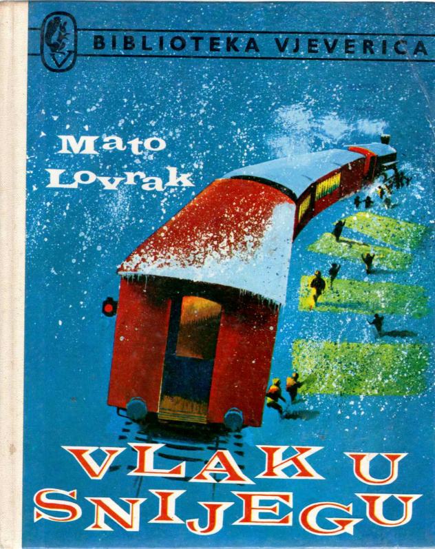 Mato Lovrak: Vlak u snijegu 1982 God