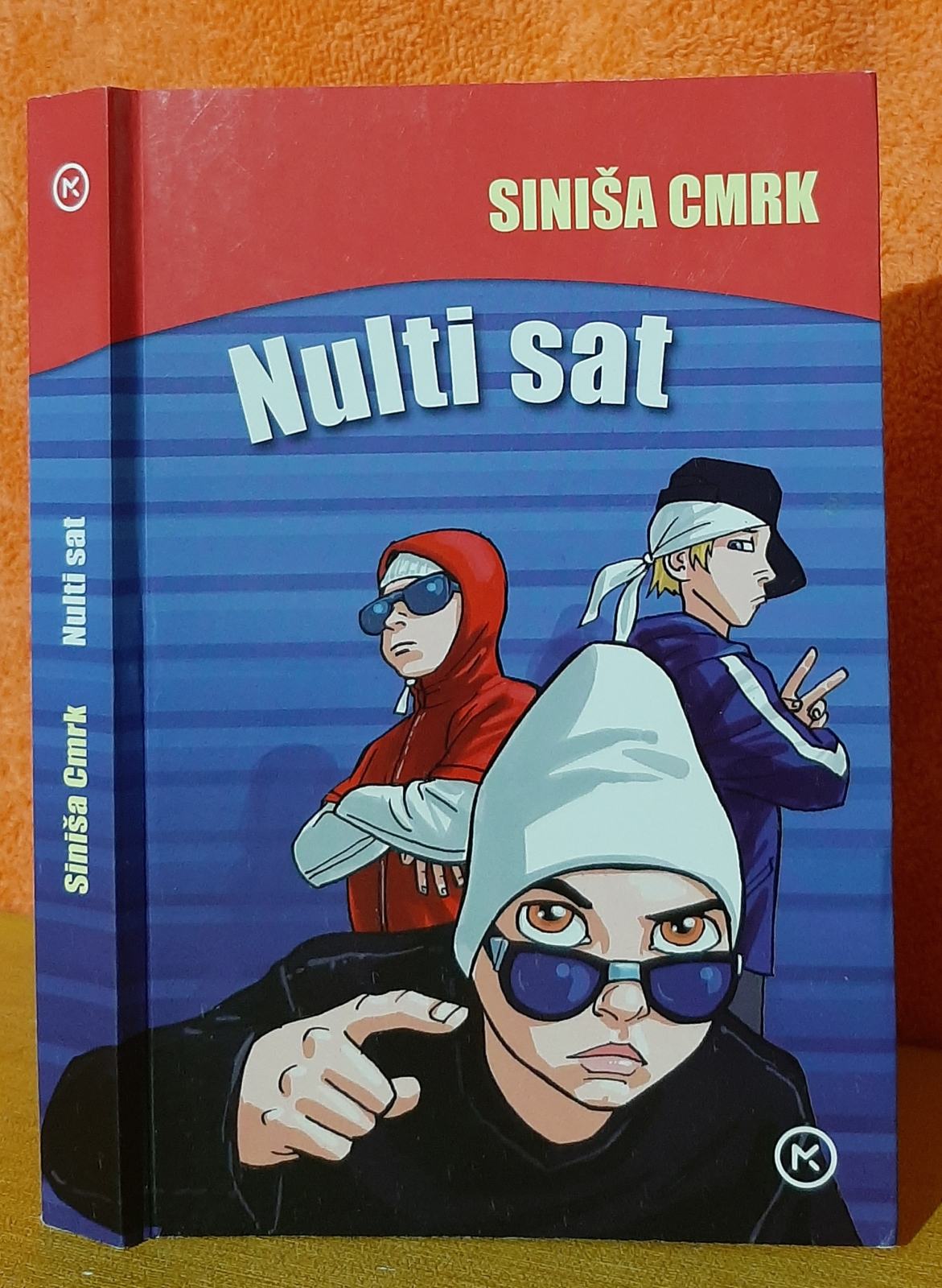 Nulti sat - Siniša Cmrk