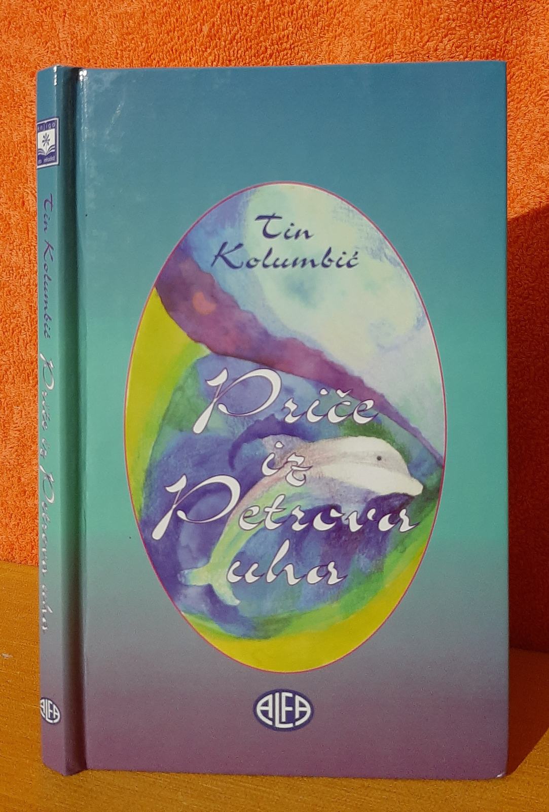 Priče iz Petrova uha - Tin Kolumbić