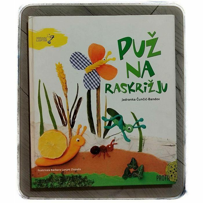 Puž na raskrižju Jadranka Čunčić-Bandov