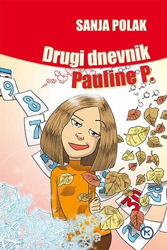 Sanja Polak: DRUGI DNEVNIK PAULINE P.