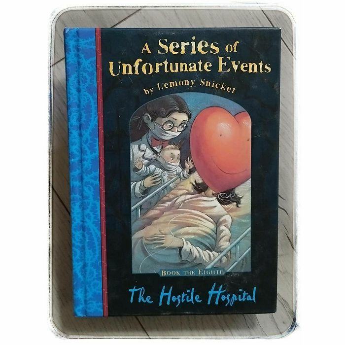 The Hostile Hospital Lemony Snicket