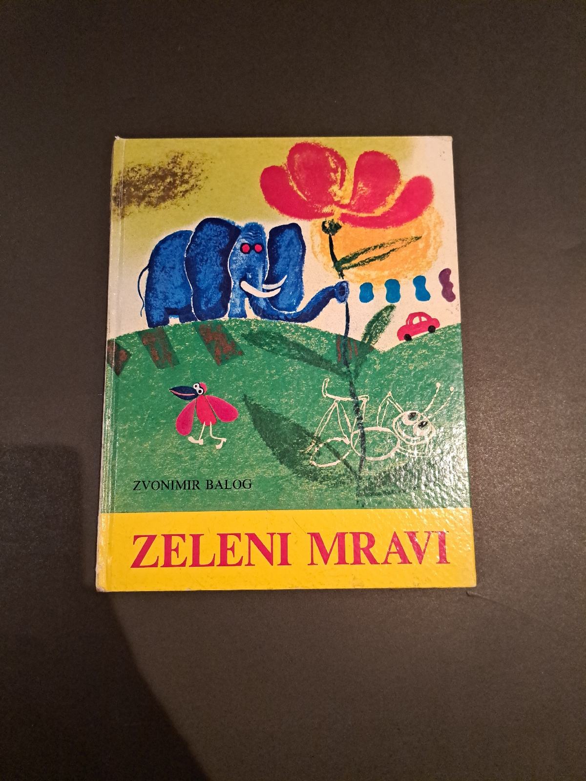 Zeleni mravi - Zvonimir Balog