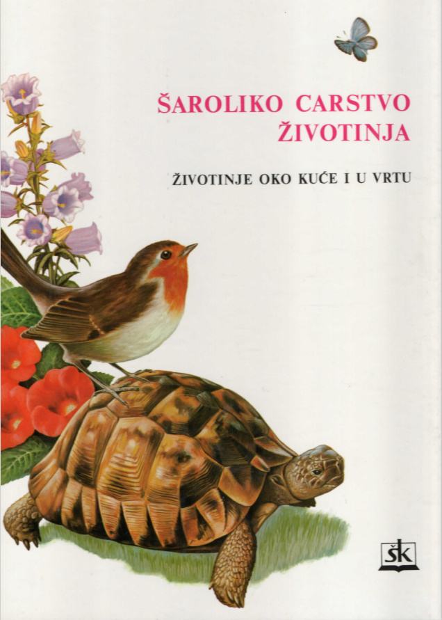 Šaroliko carstvo životinja – ŽIVOTINJE OKO KUĆE I U VRTU