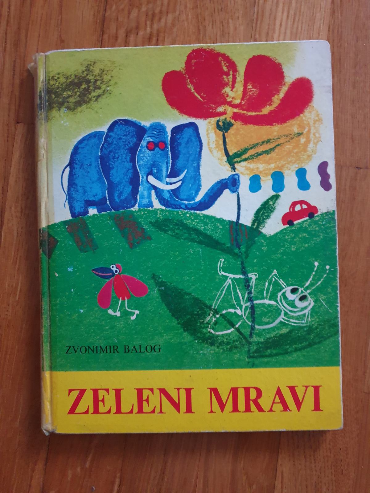 Zvonimir Balog - Zeleni mravi