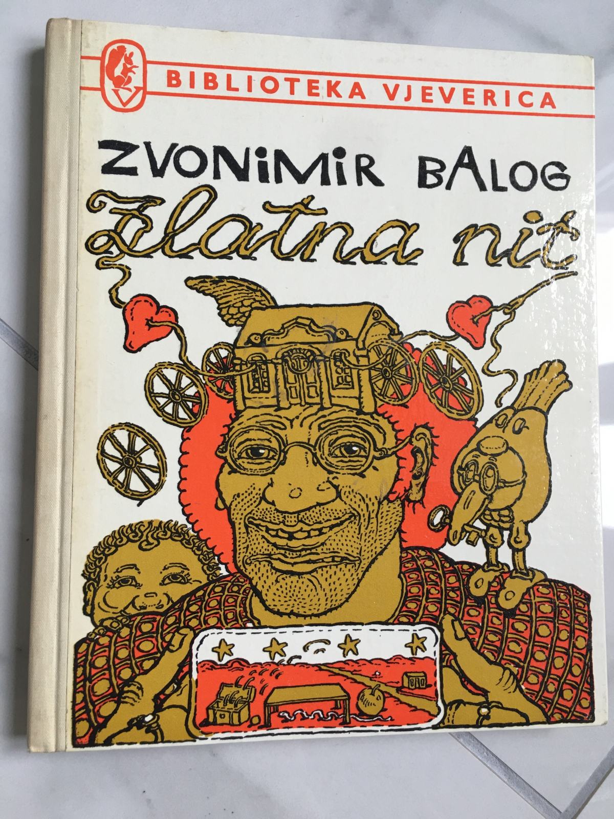 ZVONIMIR BALOG, Zlatna nit (s potpisom autora)