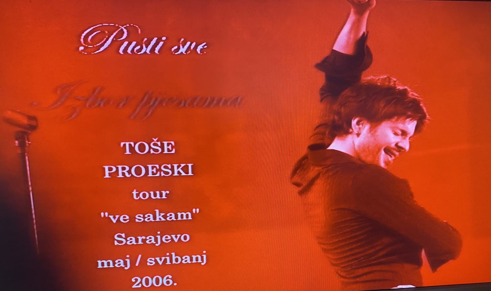 DVD Toše Proeski - koncert u Sarajevu u 5. 2006. | tour Ve Sakam