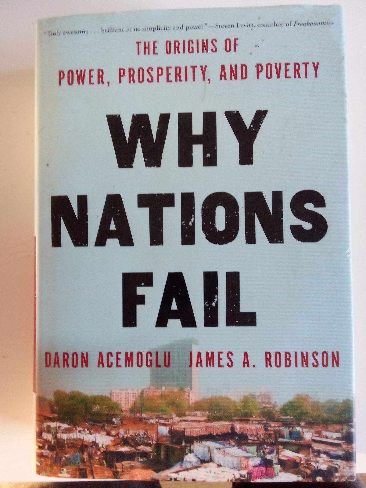 Acemoglu, Daron & Robinson, James A. WHY NATIONS FAIL