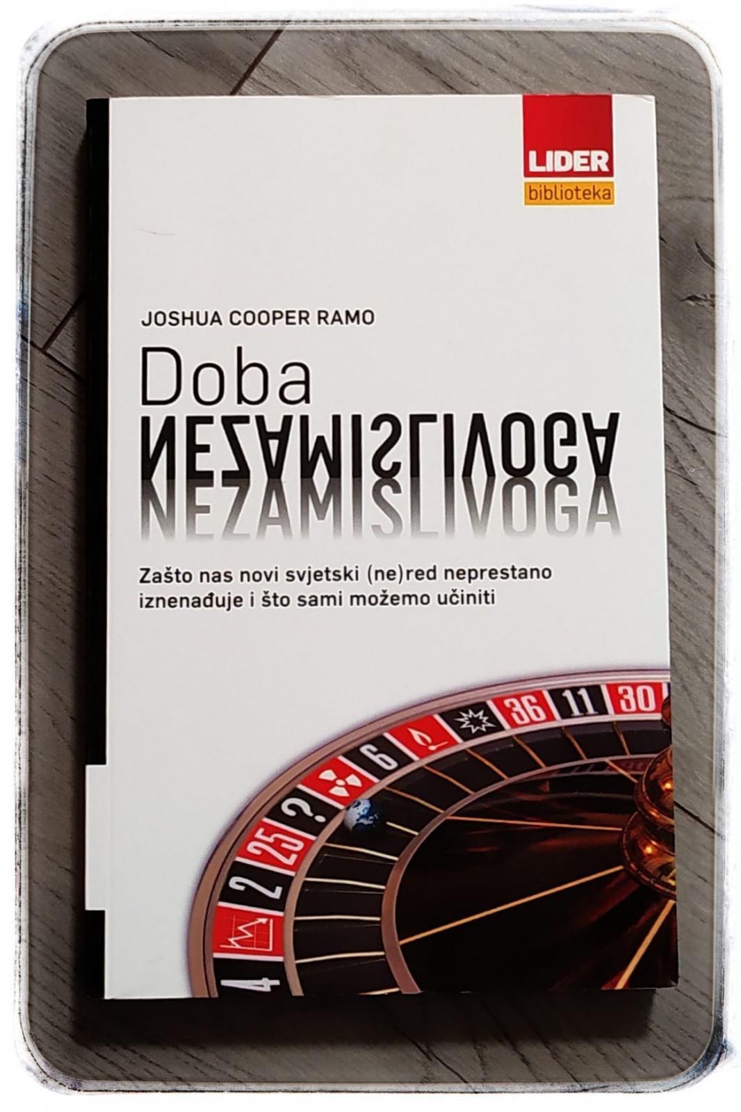 DOBA NEZAMISLIVOGA Joshua Cooper Ramo