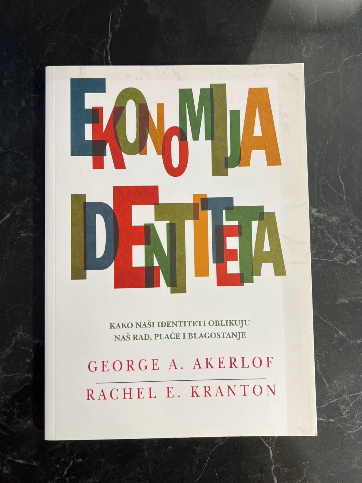 G.A. Akerlof, R.E. Kranton: Ekonomija identiteta