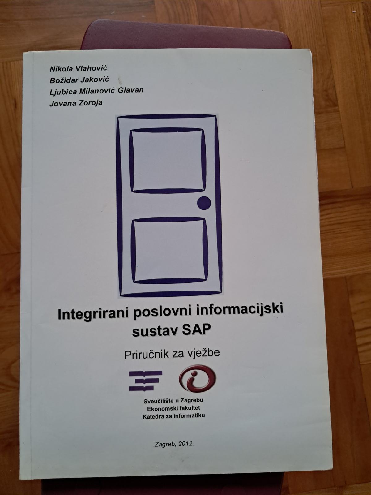 Integrirani poslovni informacijski sustav SAP, priručnik za vježbe