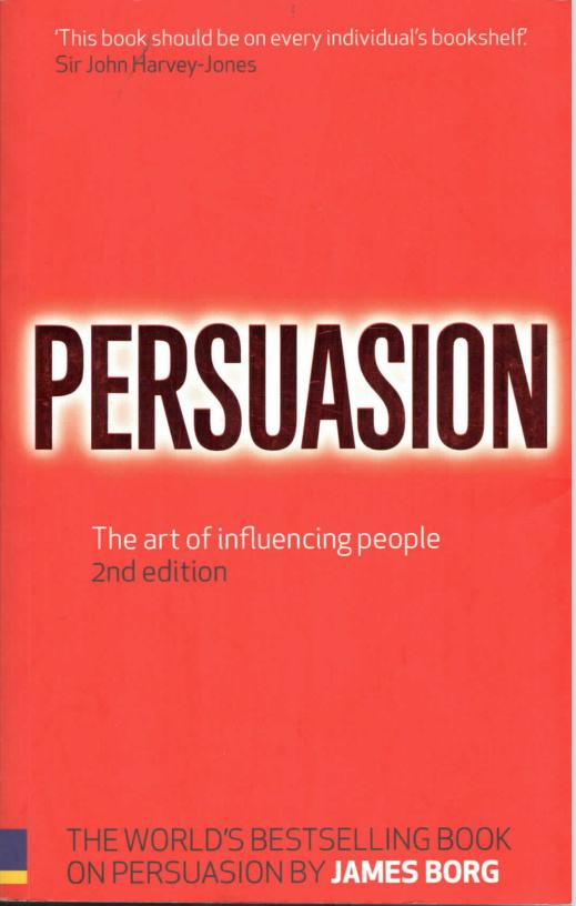 James Borg: Persuasion, The art of influencing people