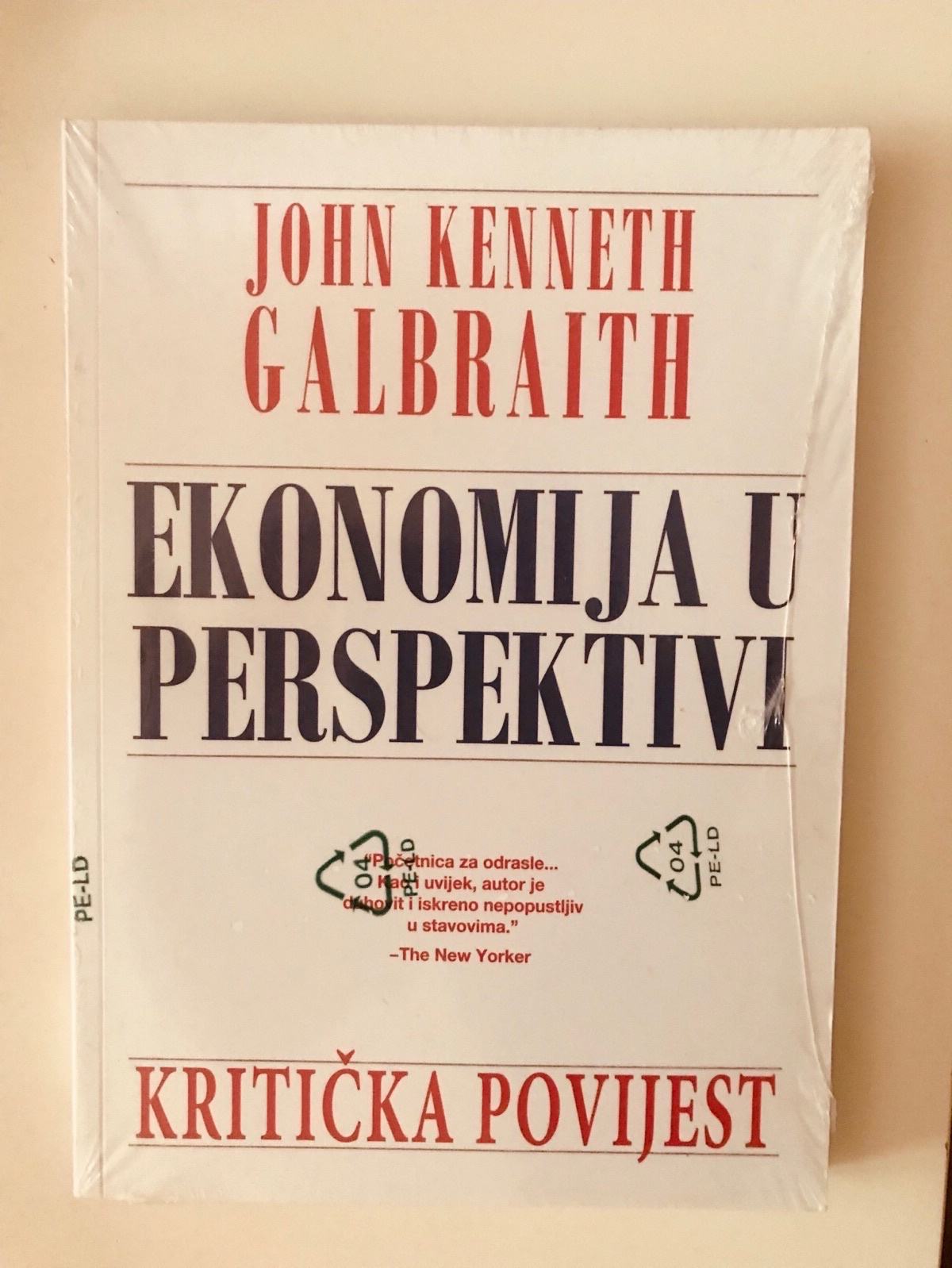 John Kenneth Galbraith : Ekonomija u perspektivi - kritička povijest