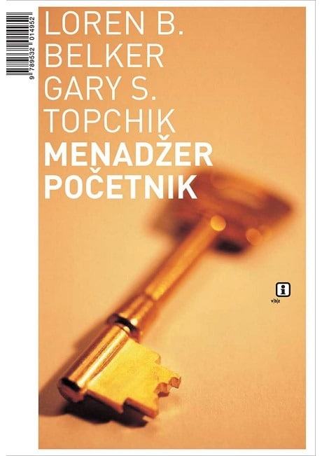Loren B Belker, Gary S. Topchik: Menadžer početnik