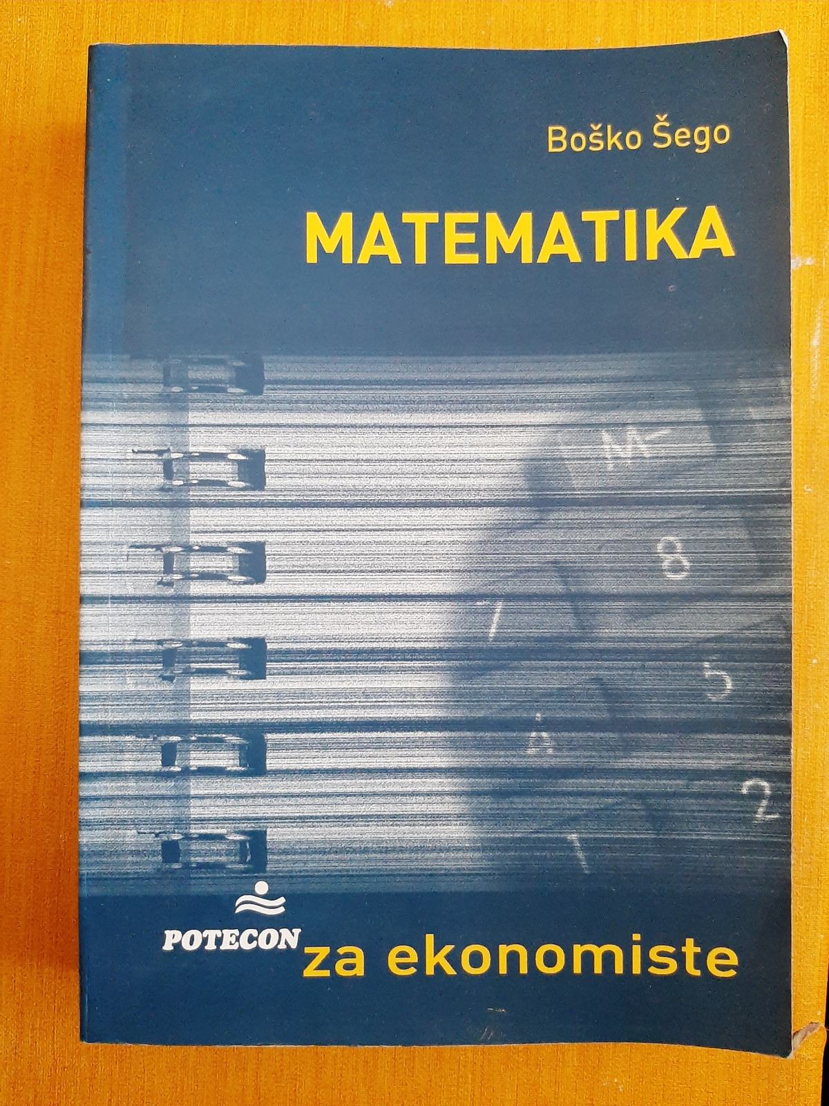 Matematika za ekonomiste - Boško Šego