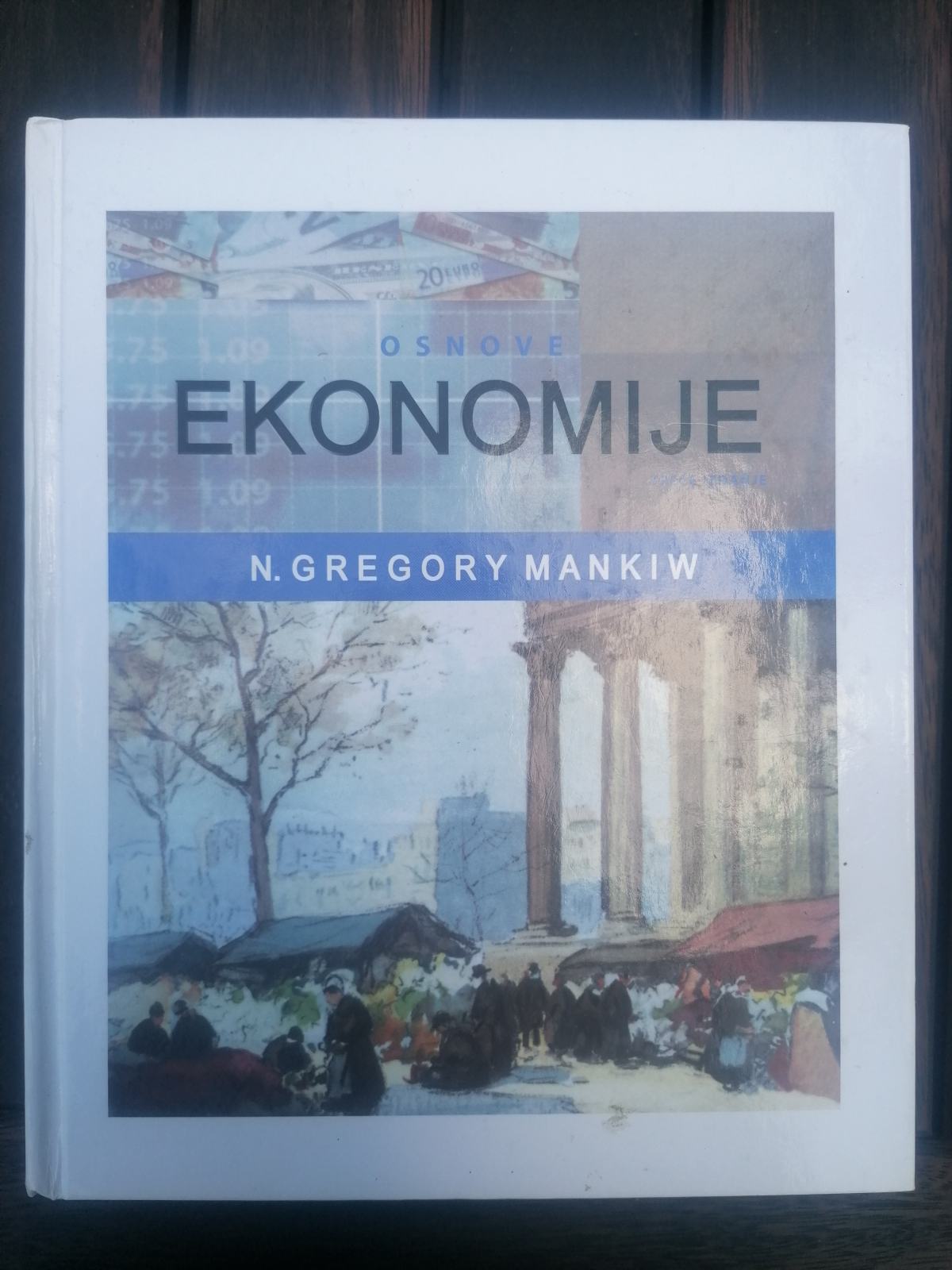N. Gregory Mankiw: Osnove ekonomije