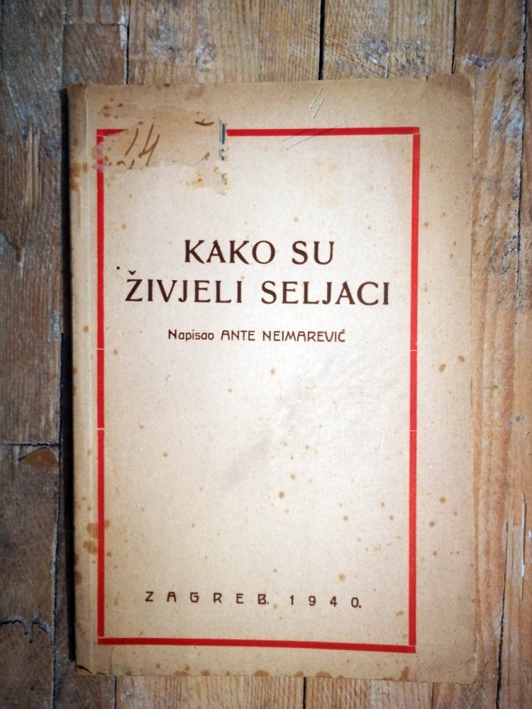 Neimarević, Ante - Kako su živjeli seljaci
