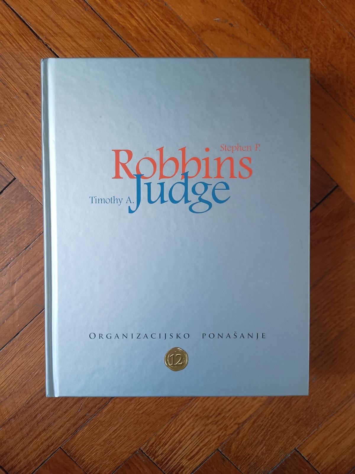 Organizacijsko ponasanje Robbins Judge Nova Knjigu