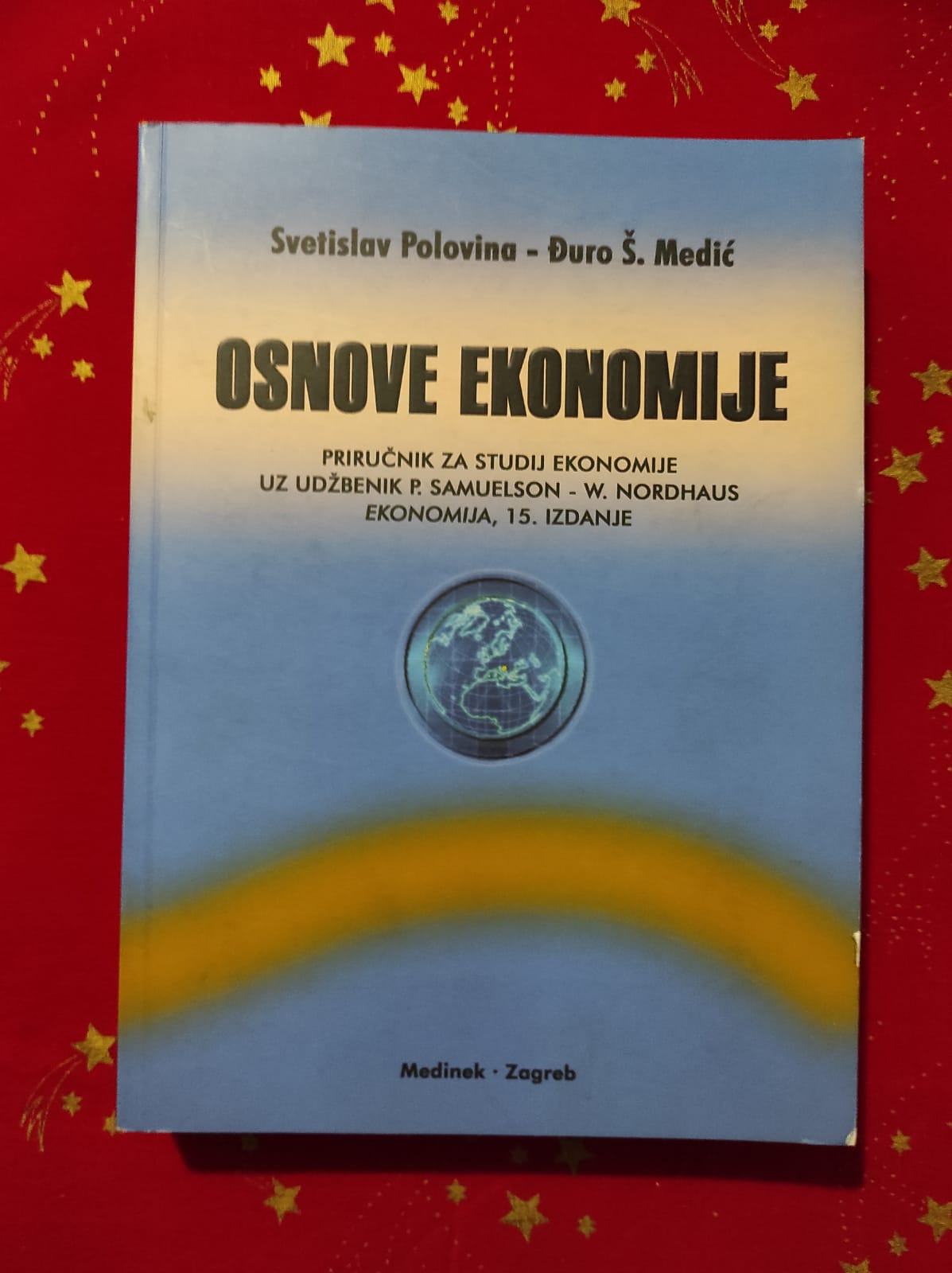 OSNOVE EKONOMIJE Svetislav Polovina, Đuro Š. Medić