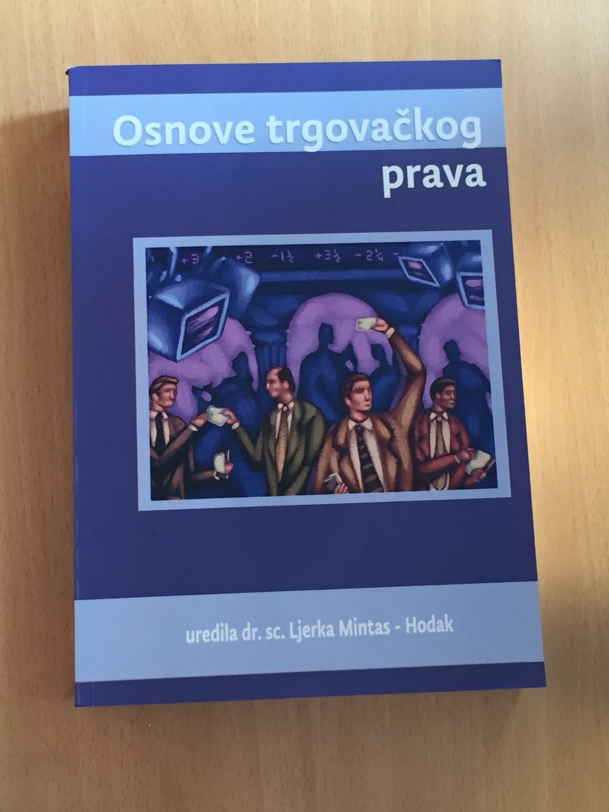 OSNOVE TRGOVAČKOG PRAVA (Ljerka Mintas Hodak)