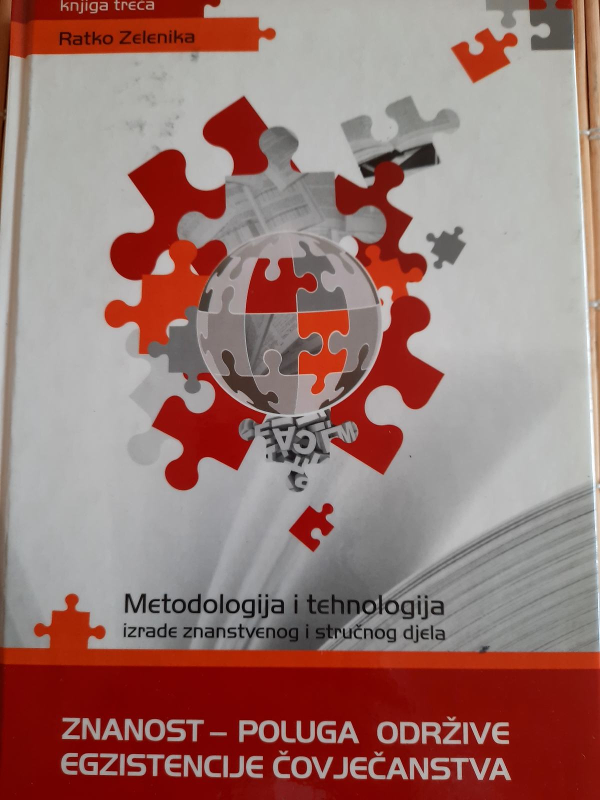 R. Zelenika ZNANOST - POLUGA ODRŽIVE EGZISTENCIJE ČOVJEČANSTVA