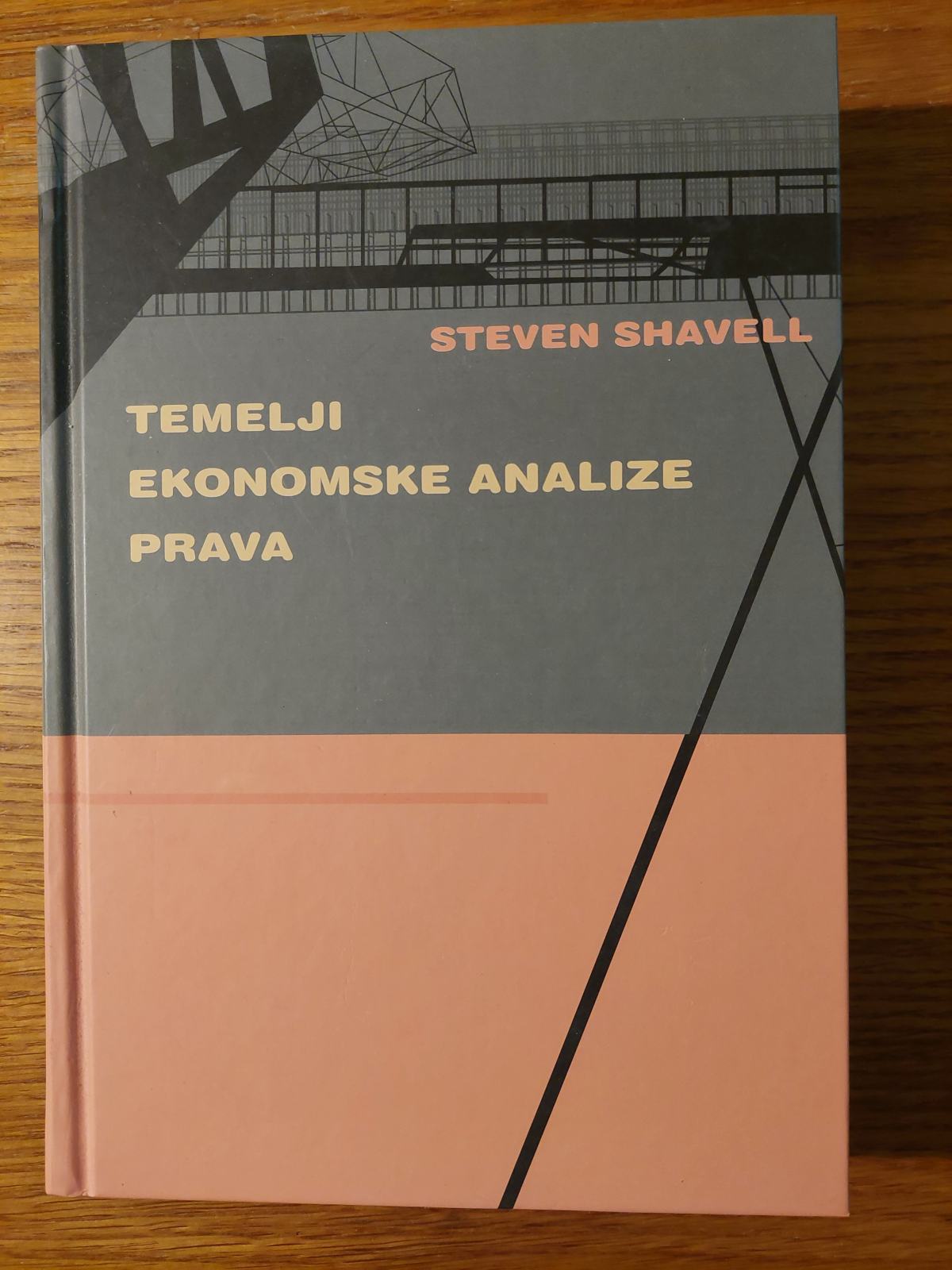 Temelji EKONOMSKE analize prava - Steven SHAVELL