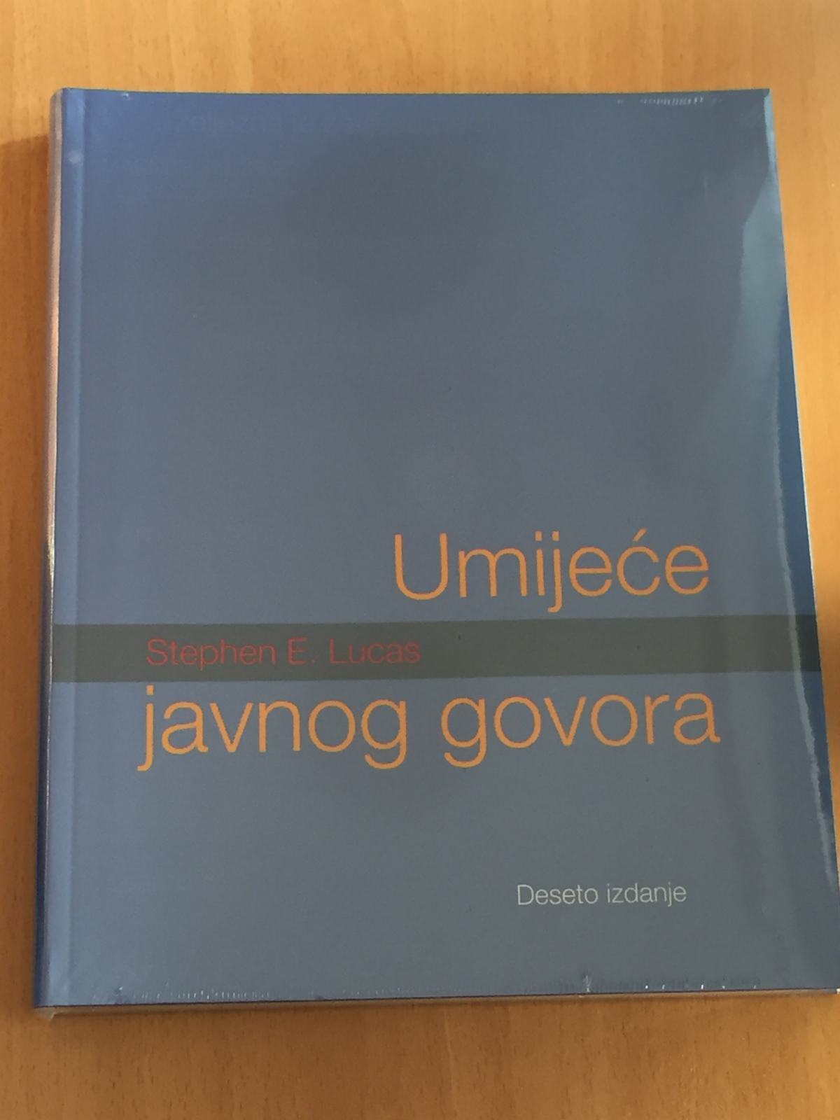 UMIJEĆE JAVNOG GOVORA (S. E. Lucas)