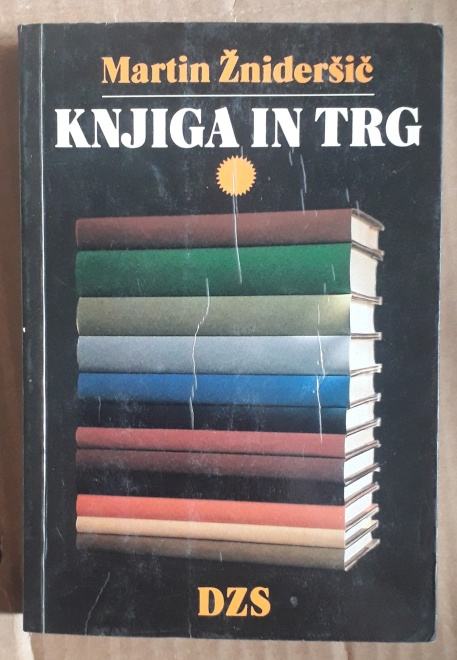 Žnideršič, Martin | Hofman, Branko - Knjiga in trg