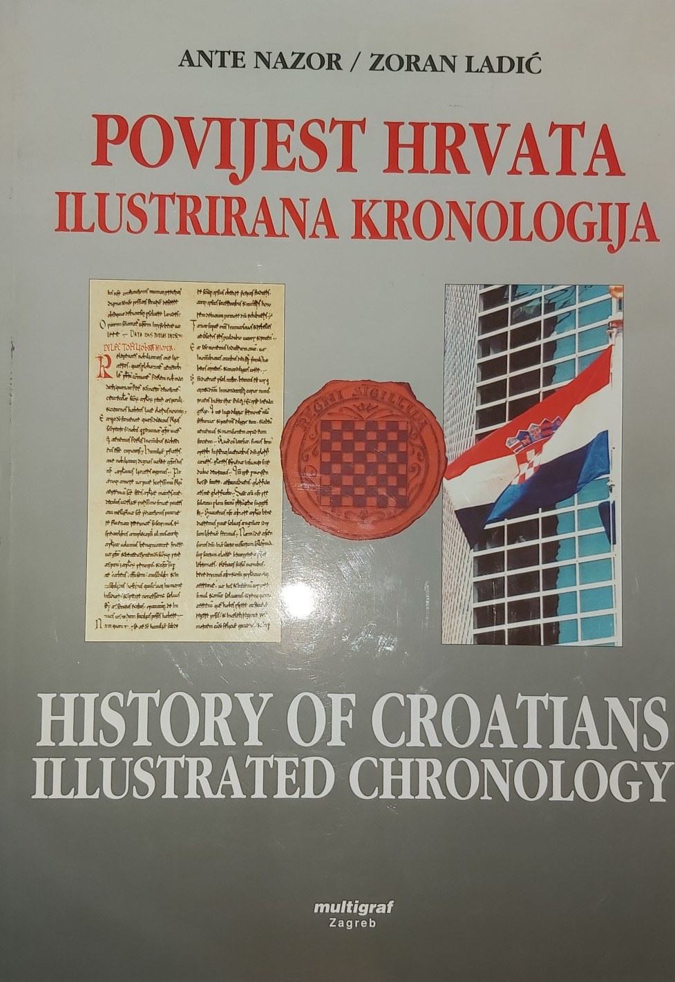 Ante Nazor, Zoran Ladić: Povijest Hrvata ilustrirana kronologija