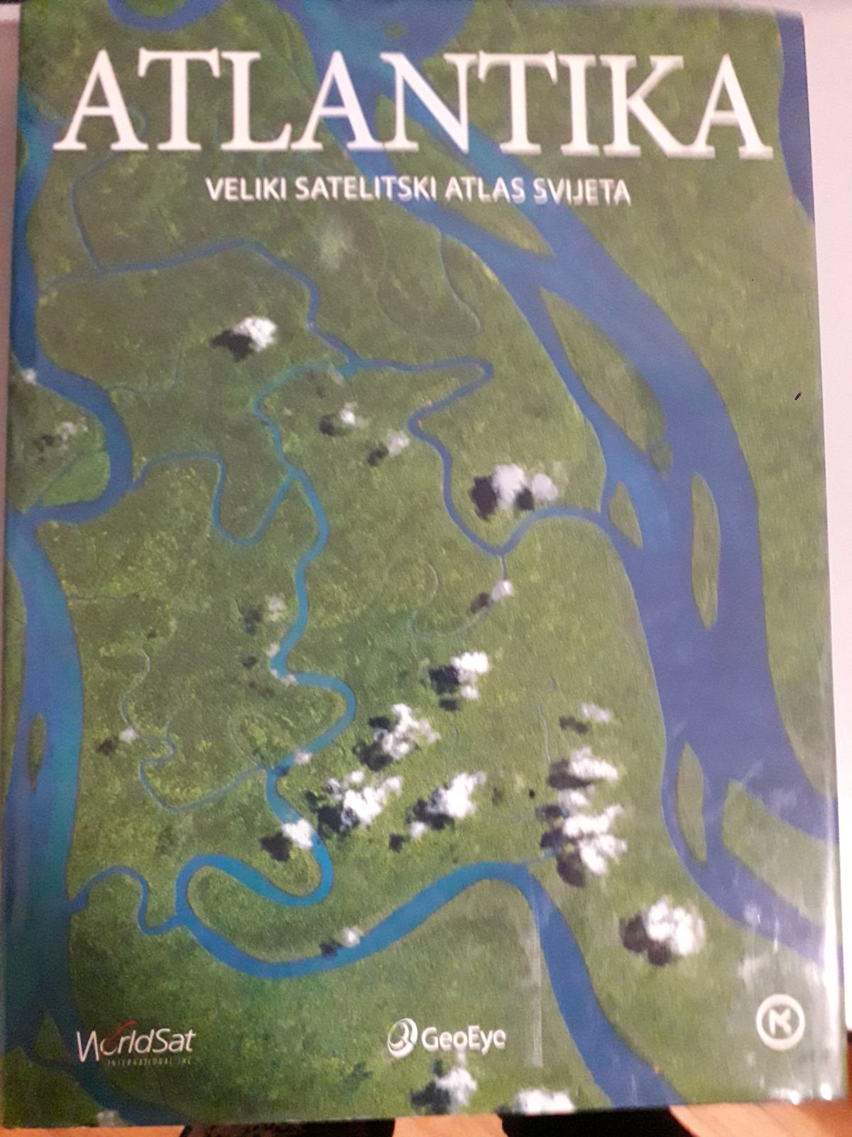 ATLANTIKA veliki satelitski atlas Svijeta