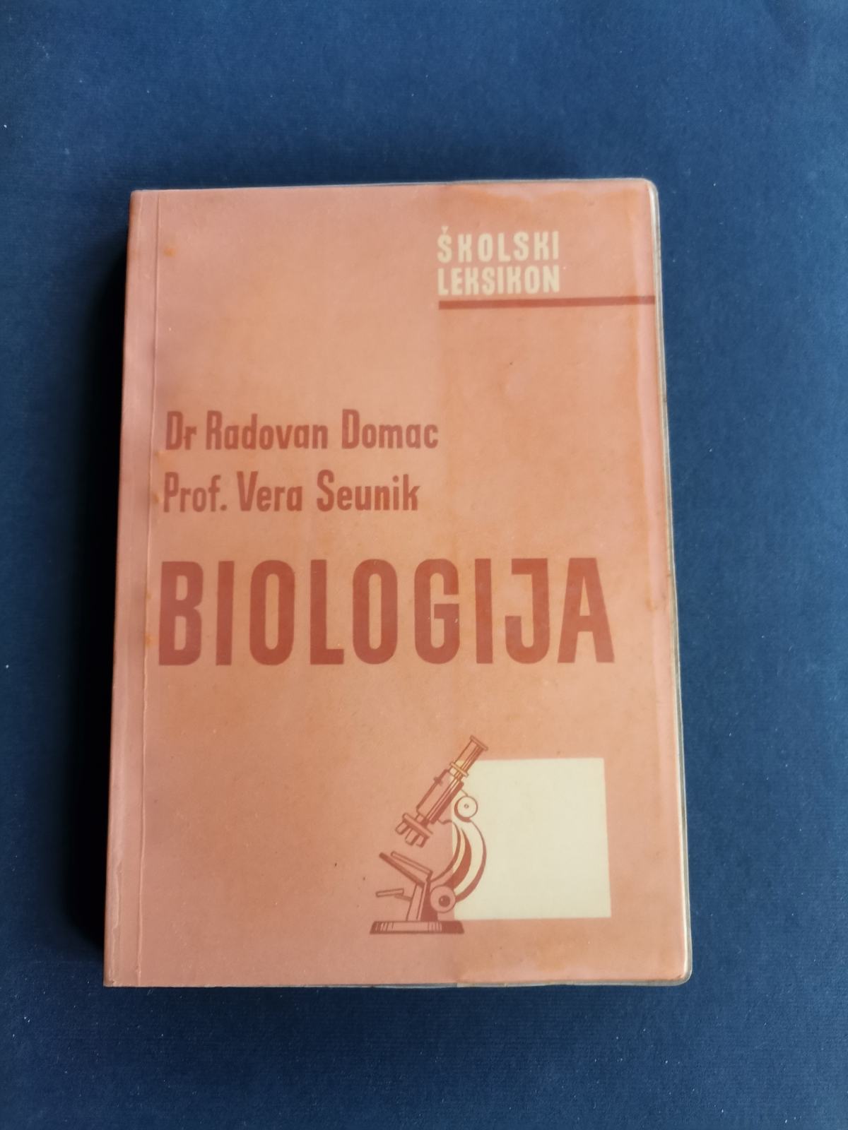 BIOLOGIJA, Školski leksikon, Radovan Domac, Vera Seunik