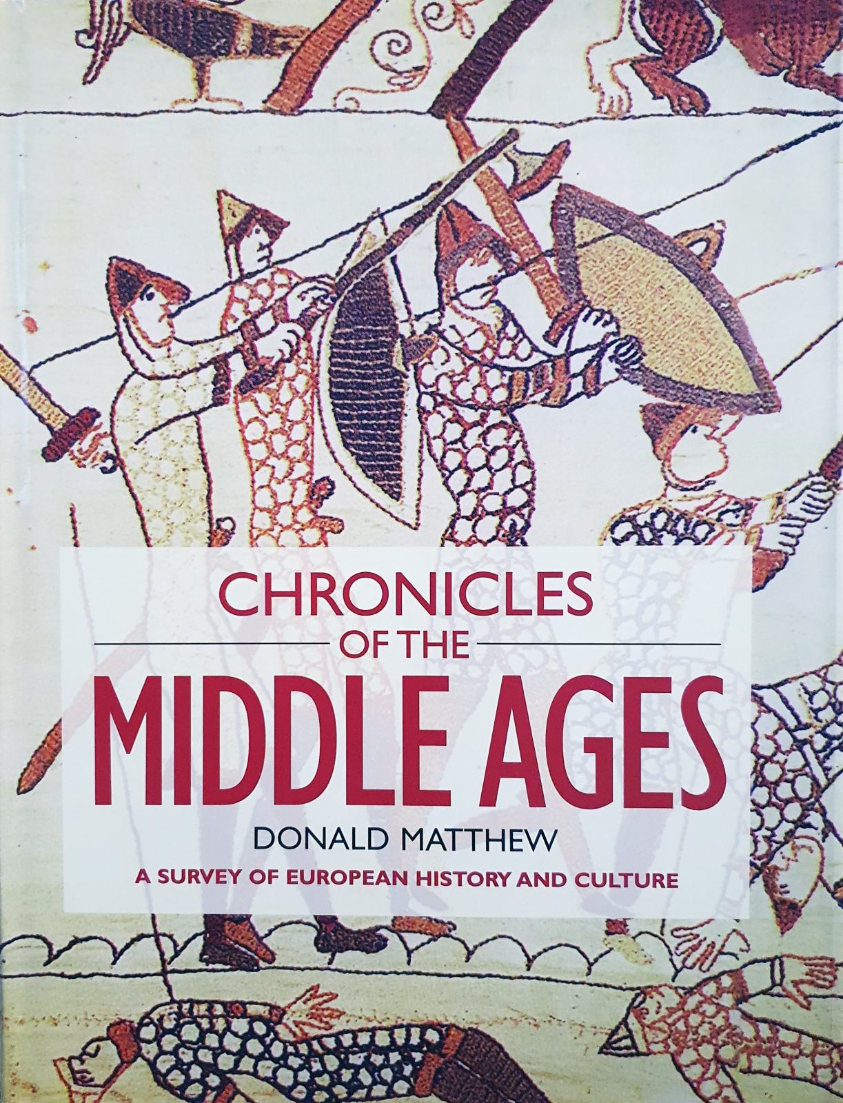 Donald Matthew: CHRONICLES OF THE MIDDLE AGES