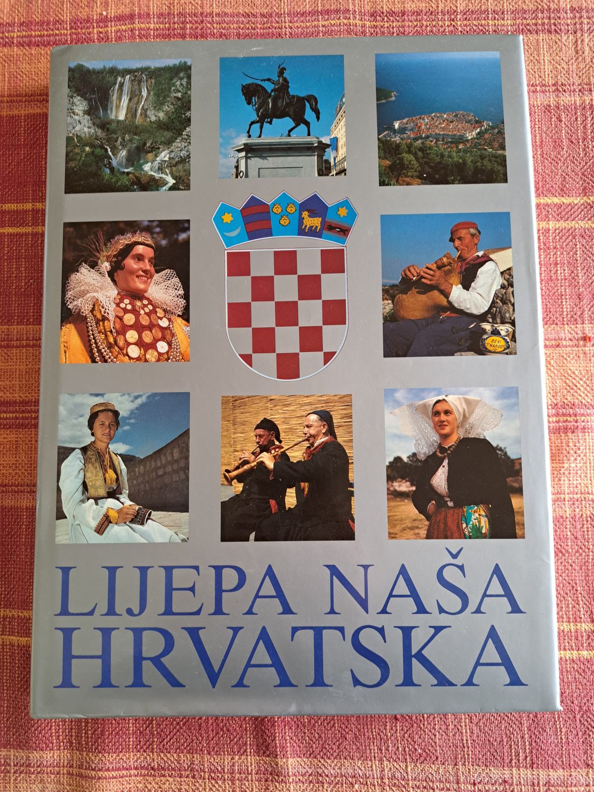 Lijepa naša Hrvatska