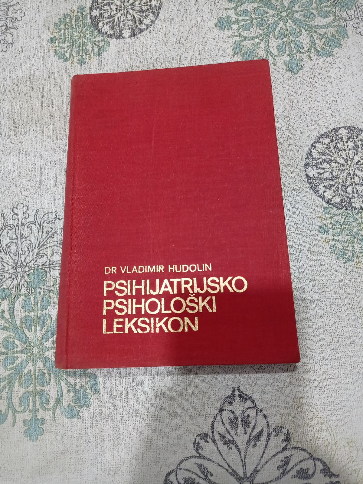 V.Hudolin Psihijatrijsko psihološki leksikon