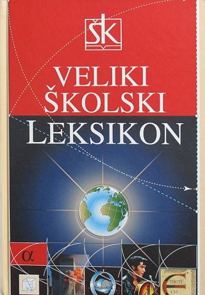 VELIKI ŠKOLSKI LEKSIKON