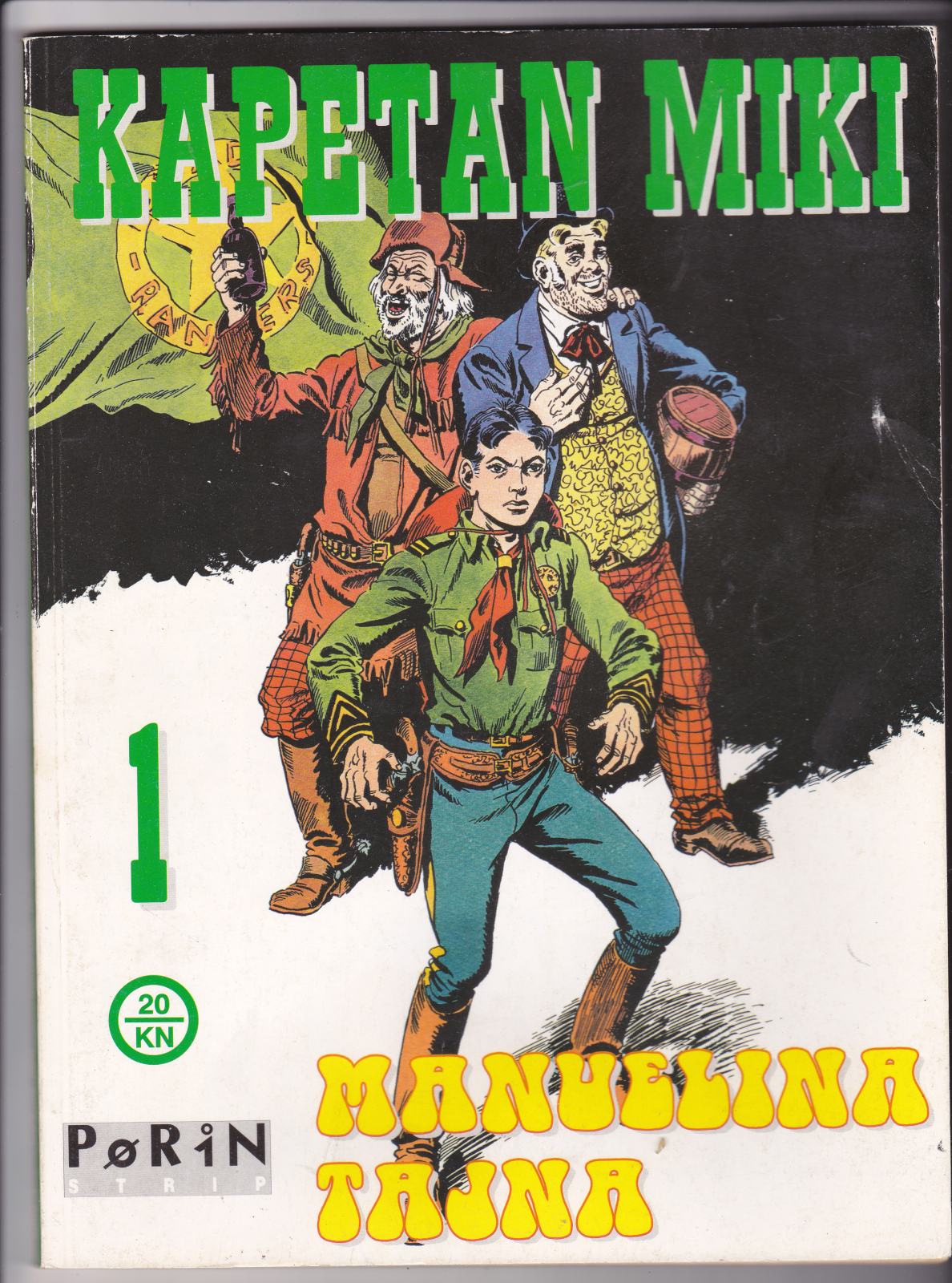 KAPETAN MIKI 1-Manuelina tajna (Izdanje PORIN)