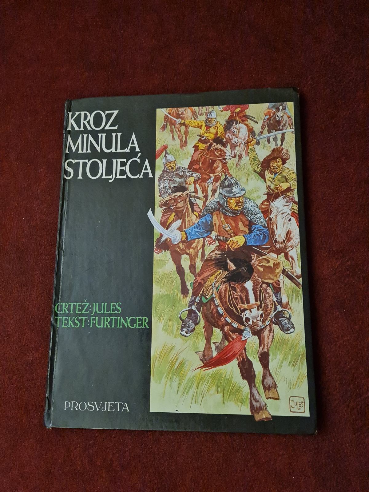 Kroz minula stoljeća Jules/Furtinger