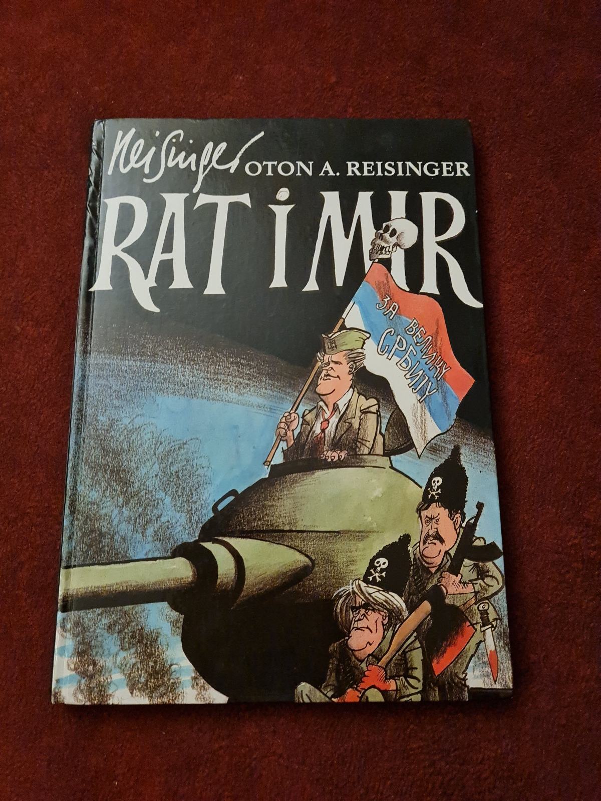 Rat i mir Zbirka karikatura - Oton A. Reisinger
