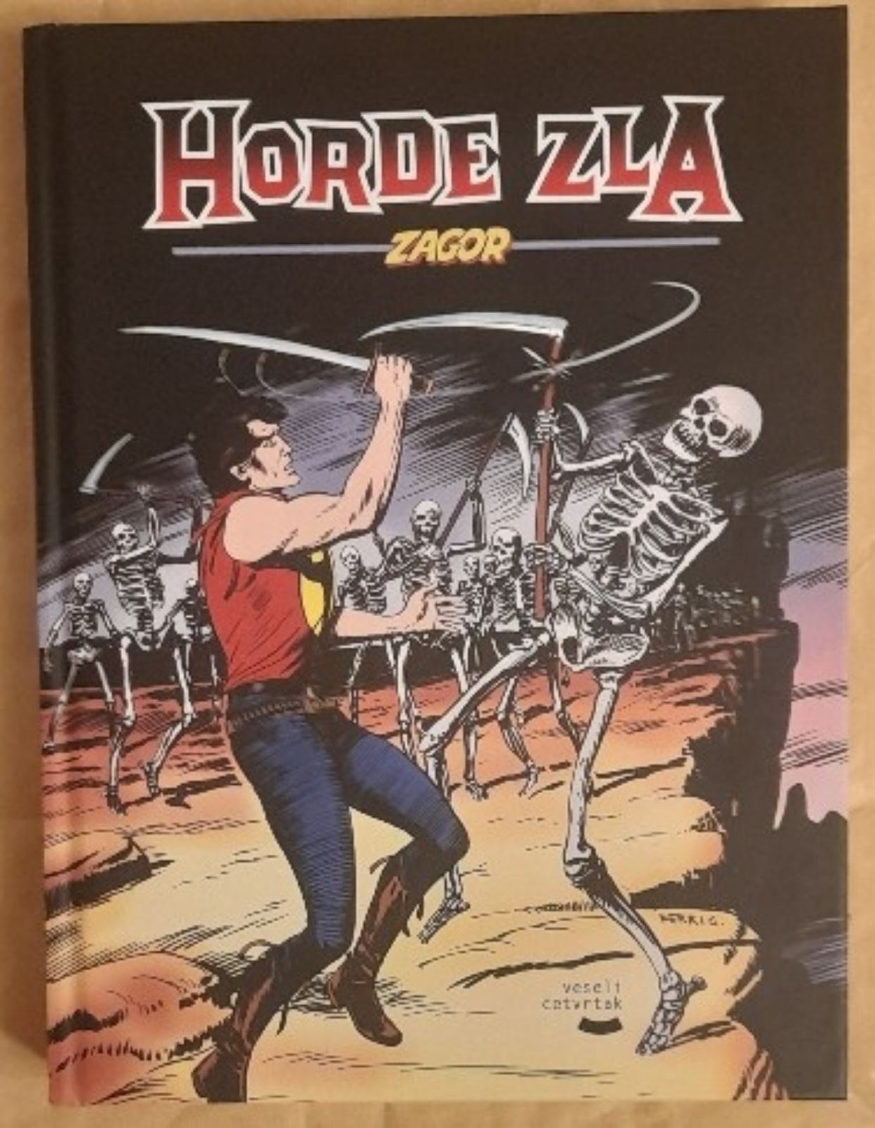 ZAGOR..HORDE ZLA