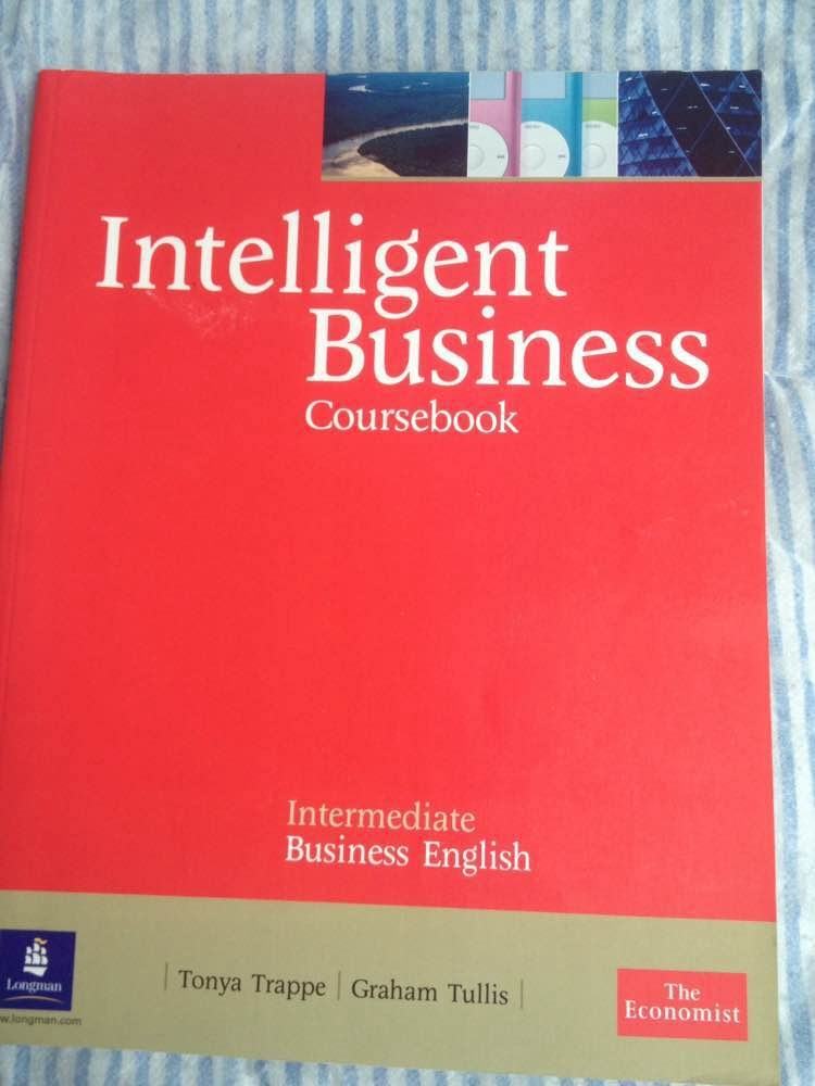 Intelligent Business Coursebook, Intermediate Business English,Longman