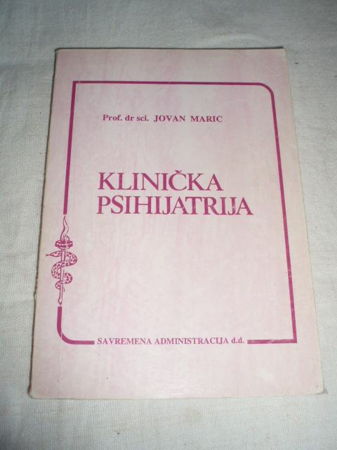 KLINIČKA PSIHIJATRIJA prof Jovan Marić