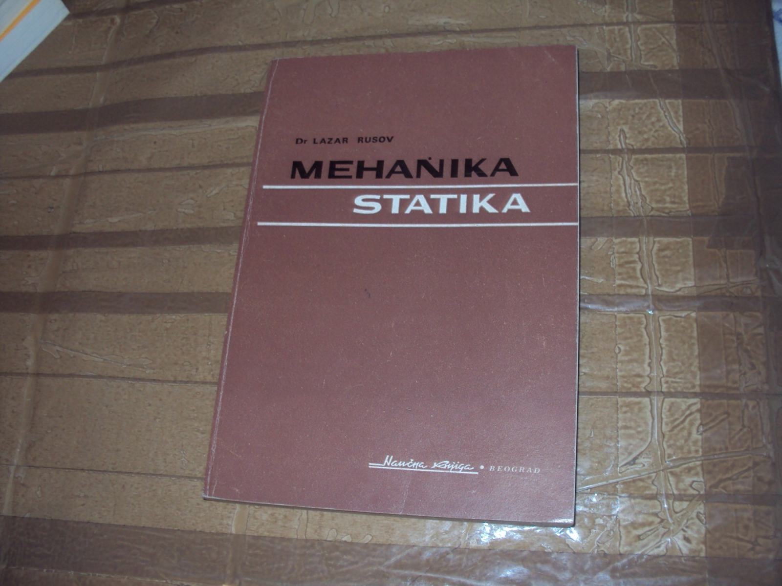 MEHANIKA - Statika, Kinematika i Dinamika (L. Rusov)