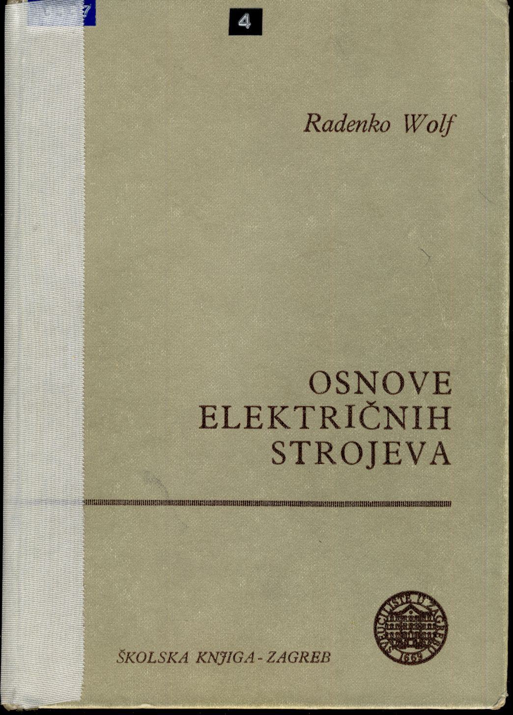 Radenko Wolf - Osnove električnih strojeva