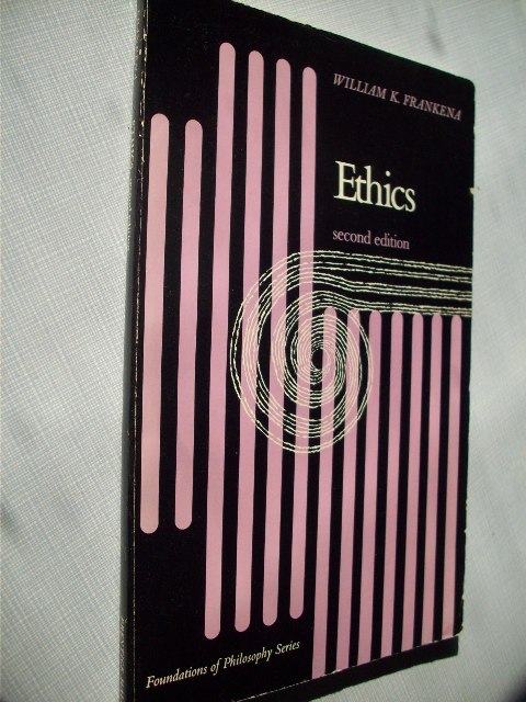 W.K. Frankena: Ethics