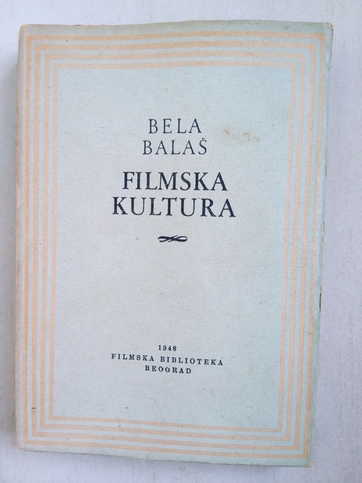 Bela Balaš: Filmska kultura