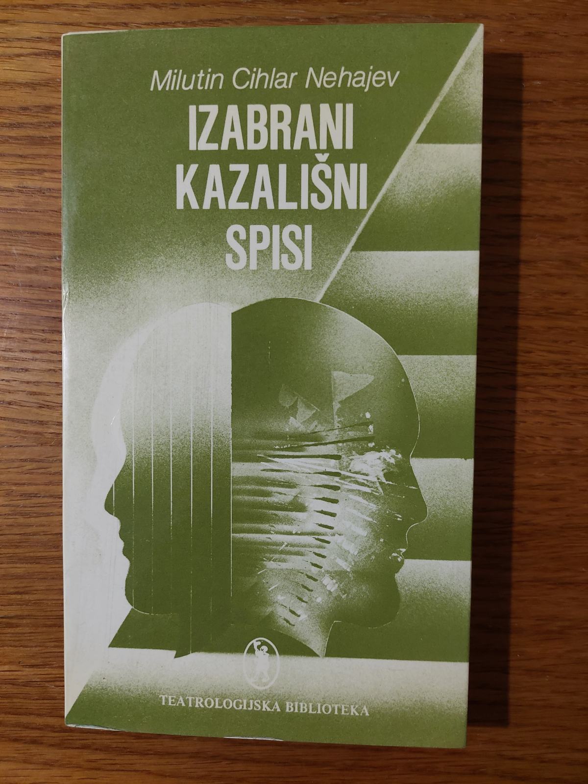 Izabrani KAZALIŠNI spisi - Milutin Cihlar NEHAJEV