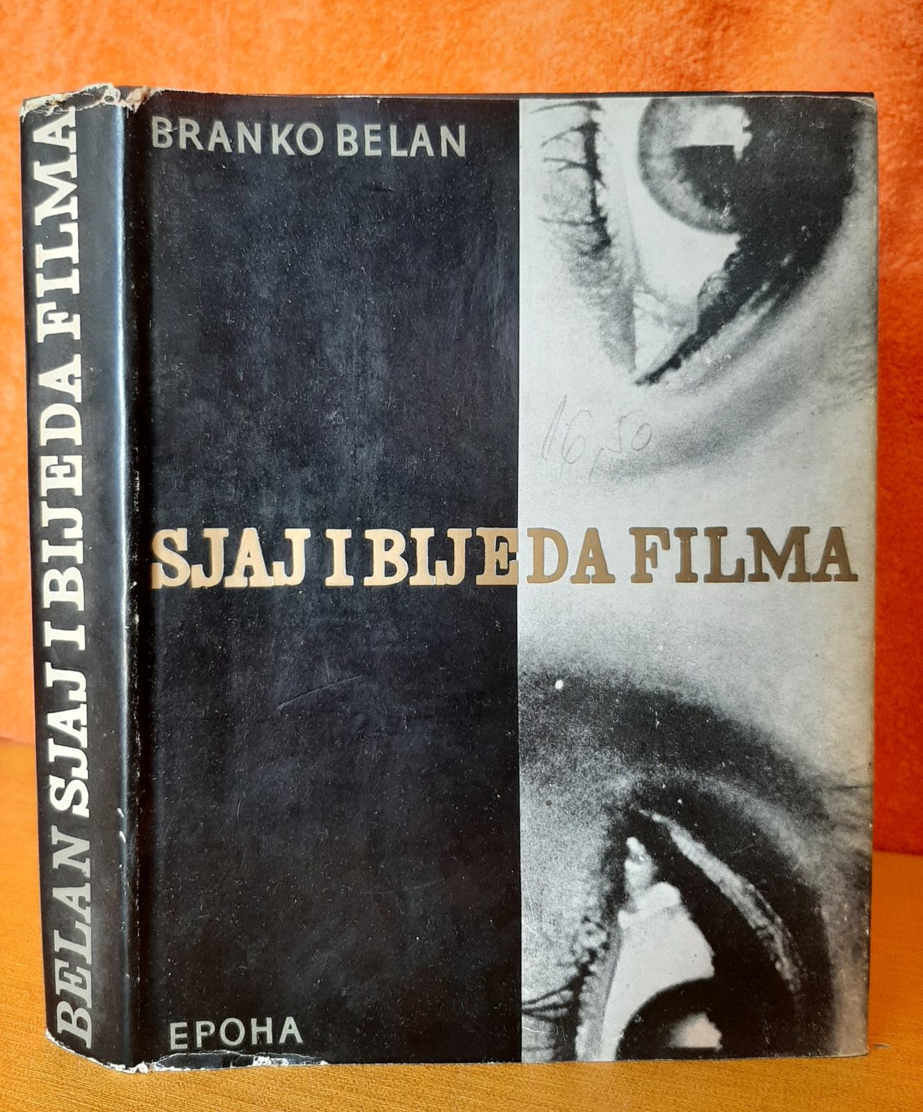 Sjaj i bijeda filma - Branko Belan